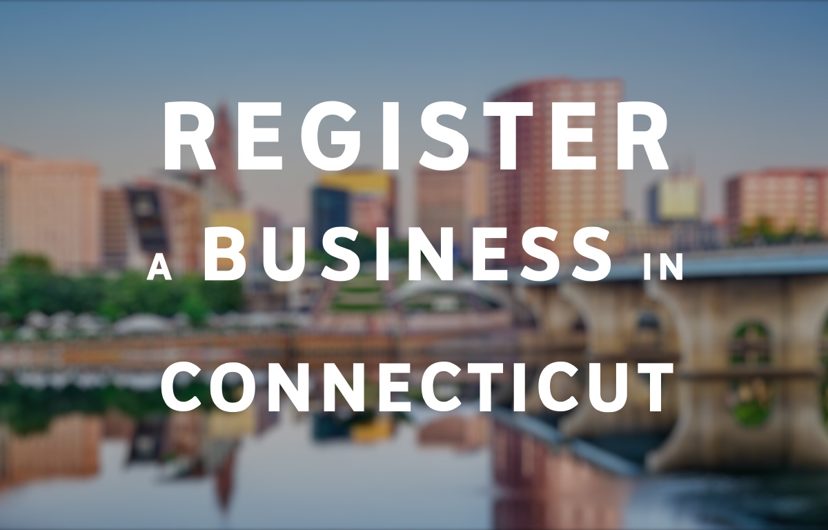 Register a Business in Connecticut - How To Start A Business